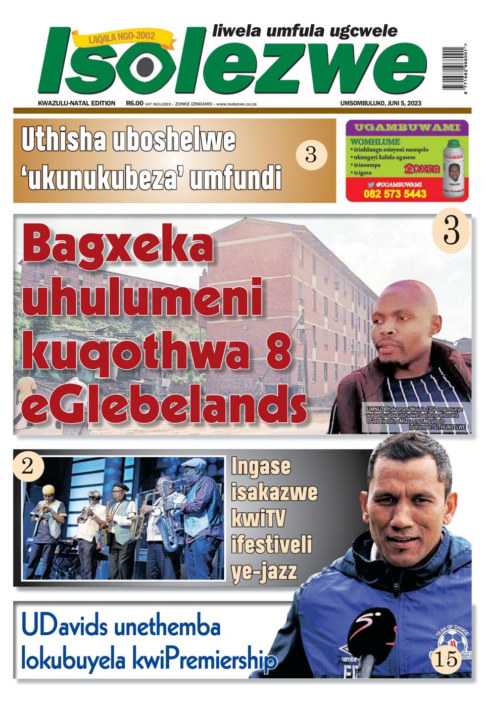 Get digital access to Isolezwe - June 05, 2023 issue | Magzter.com