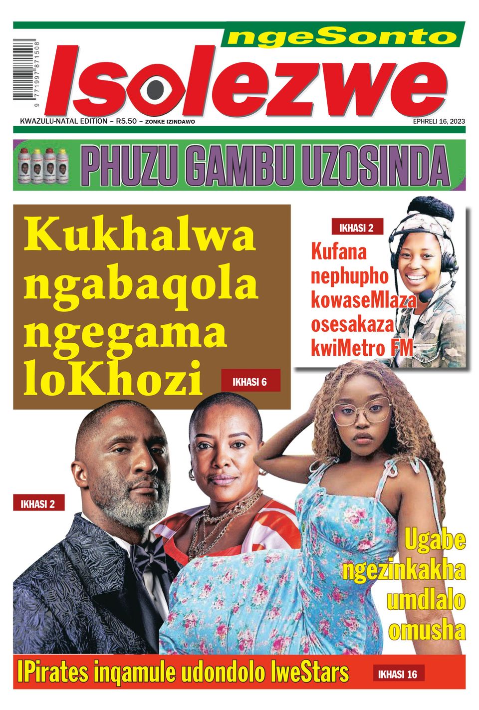 Isolezwe ngeSonto-April 16, 2023 Newspaper - Get your Digital Subscription