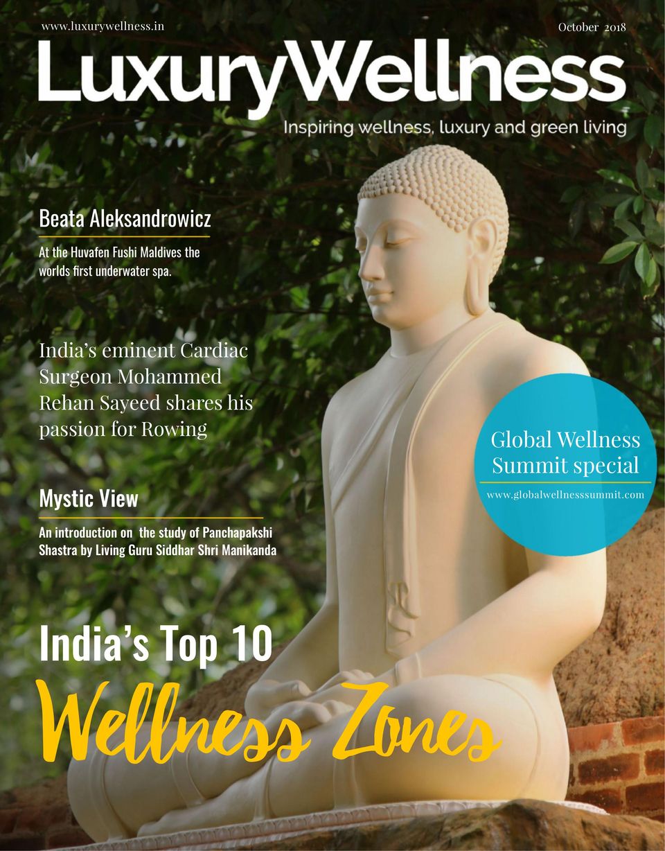 Get digital access to LuxuryWellness - October 2018 issue | Magzter.com