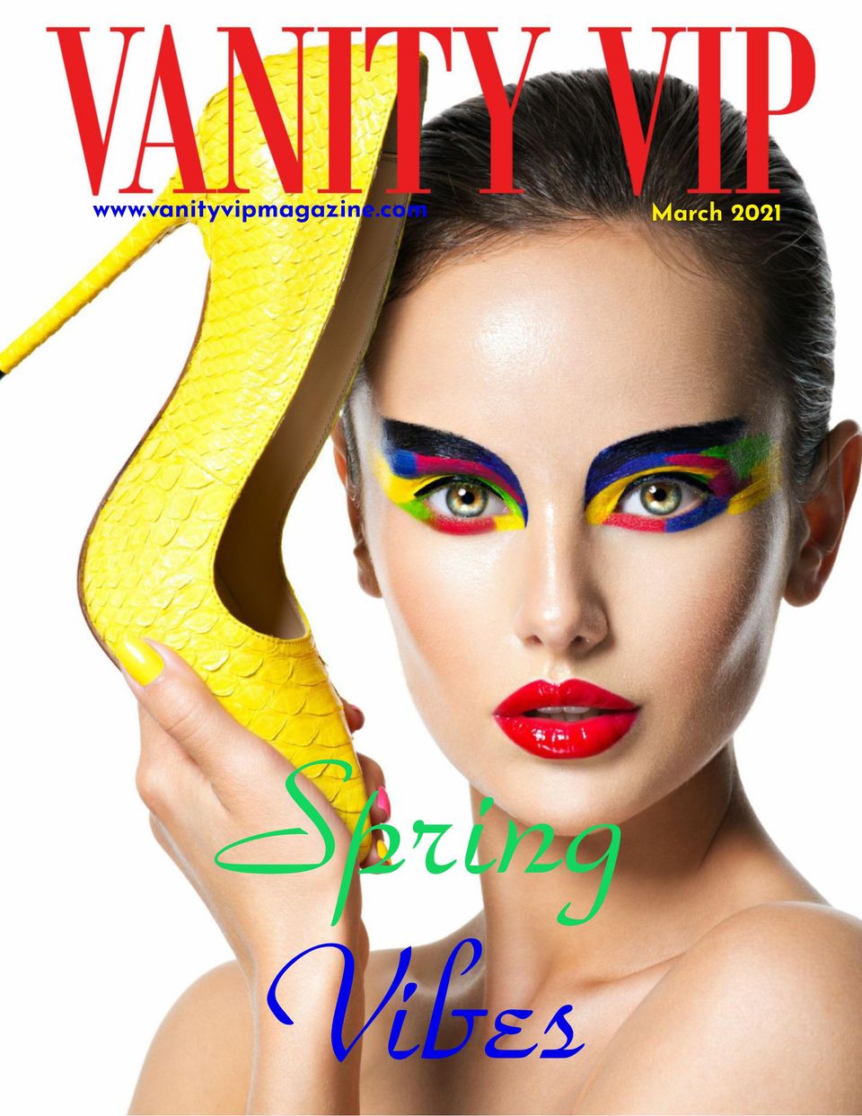 Get digital access to VANITY VIP Magazine - March 2021 issue | Magzter.com