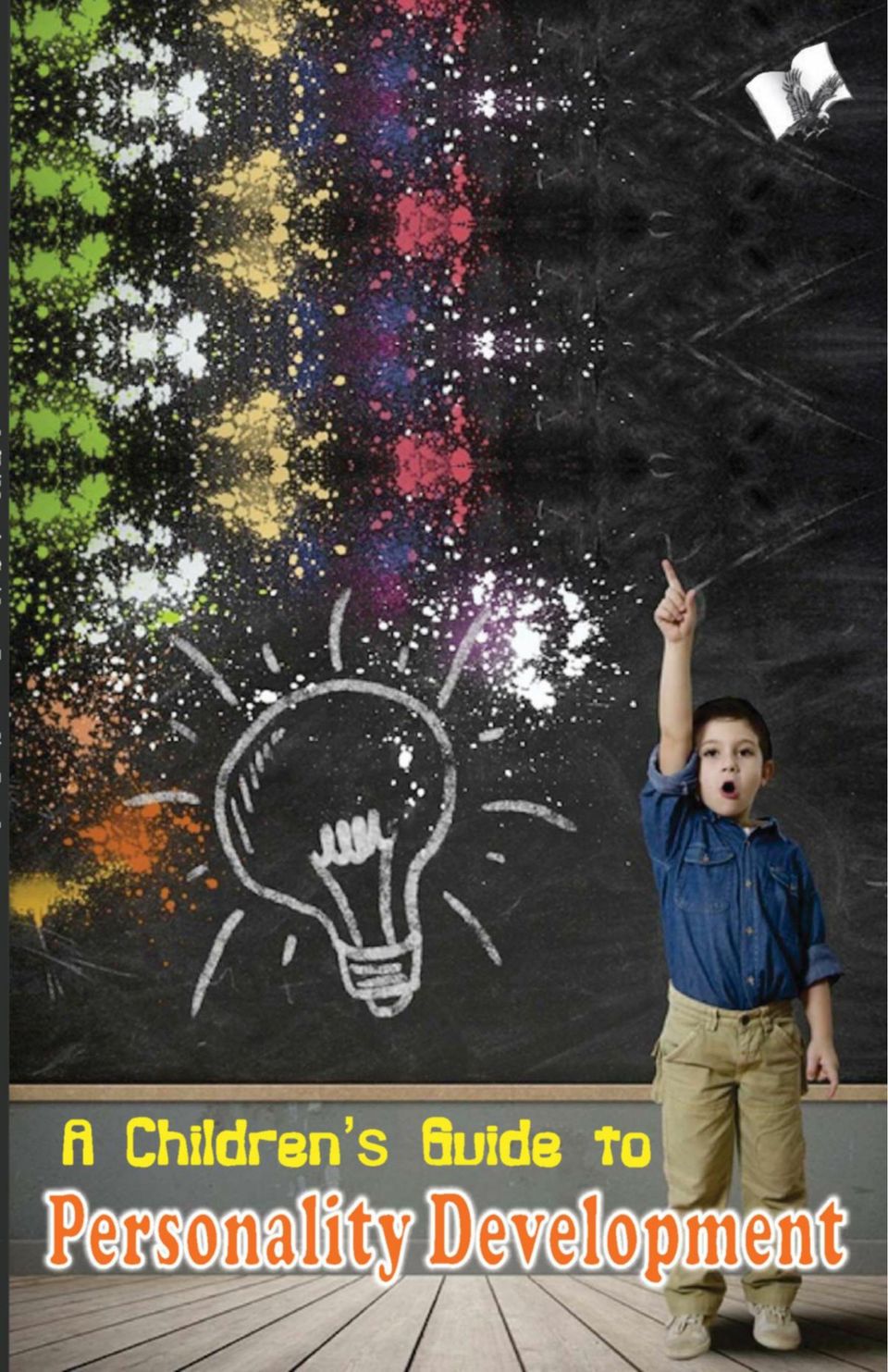 Get digital access to A Children's Guide to Personality Development ...