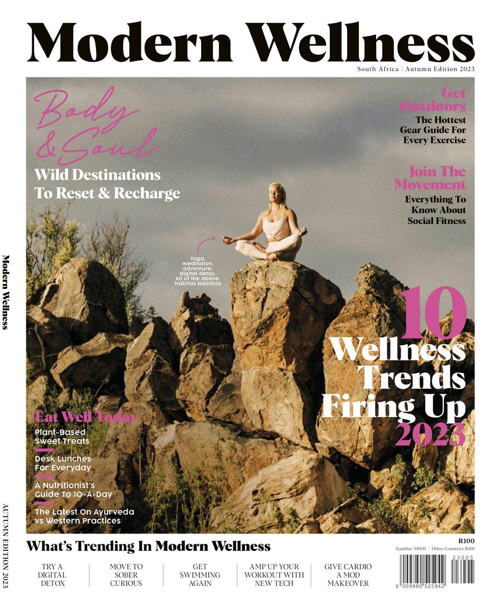 Get digital access to Modern Wellness - Autumn 2023 issue | Magzter.com