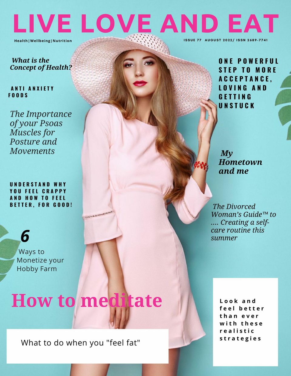 Get digital access to Live Love and Eat - August 2022 issue | Magzter.com