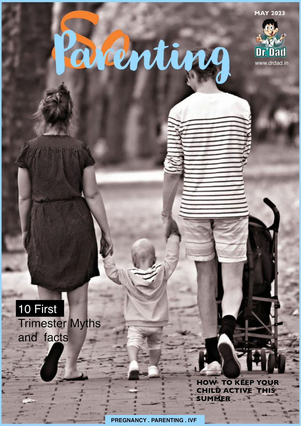 So Parenting-So Parenting by Dr Dad May 2023 Magazine
