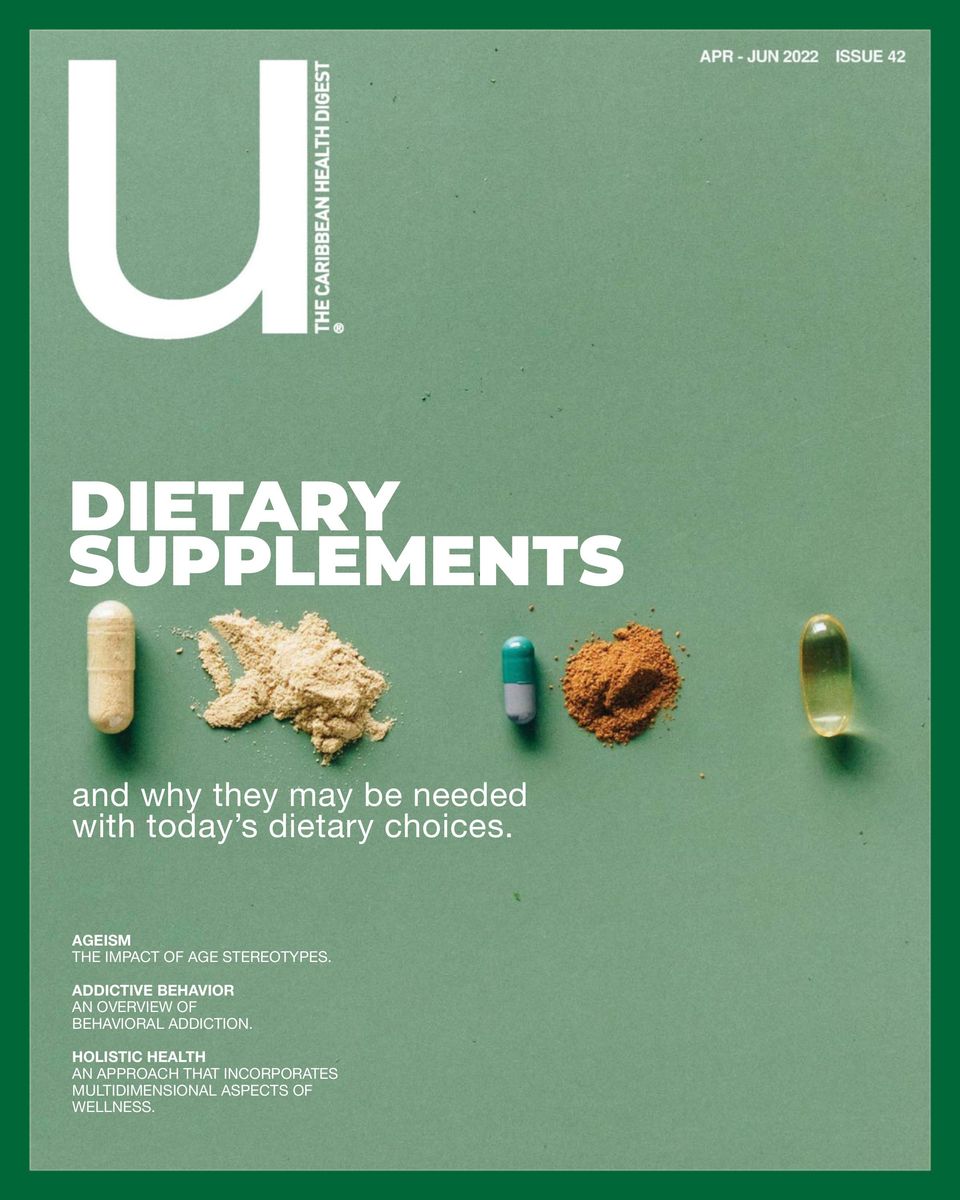 U The Caribbean Health Digest Magazine - Get your Digital Subscription