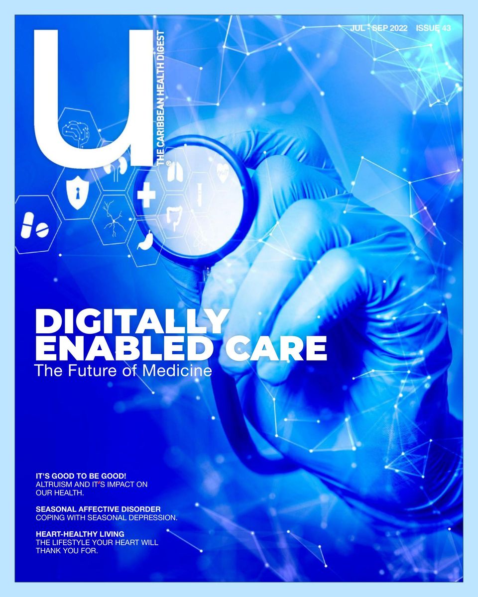 U The Caribbean Health Digest Magazine - Get your Digital Subscription
