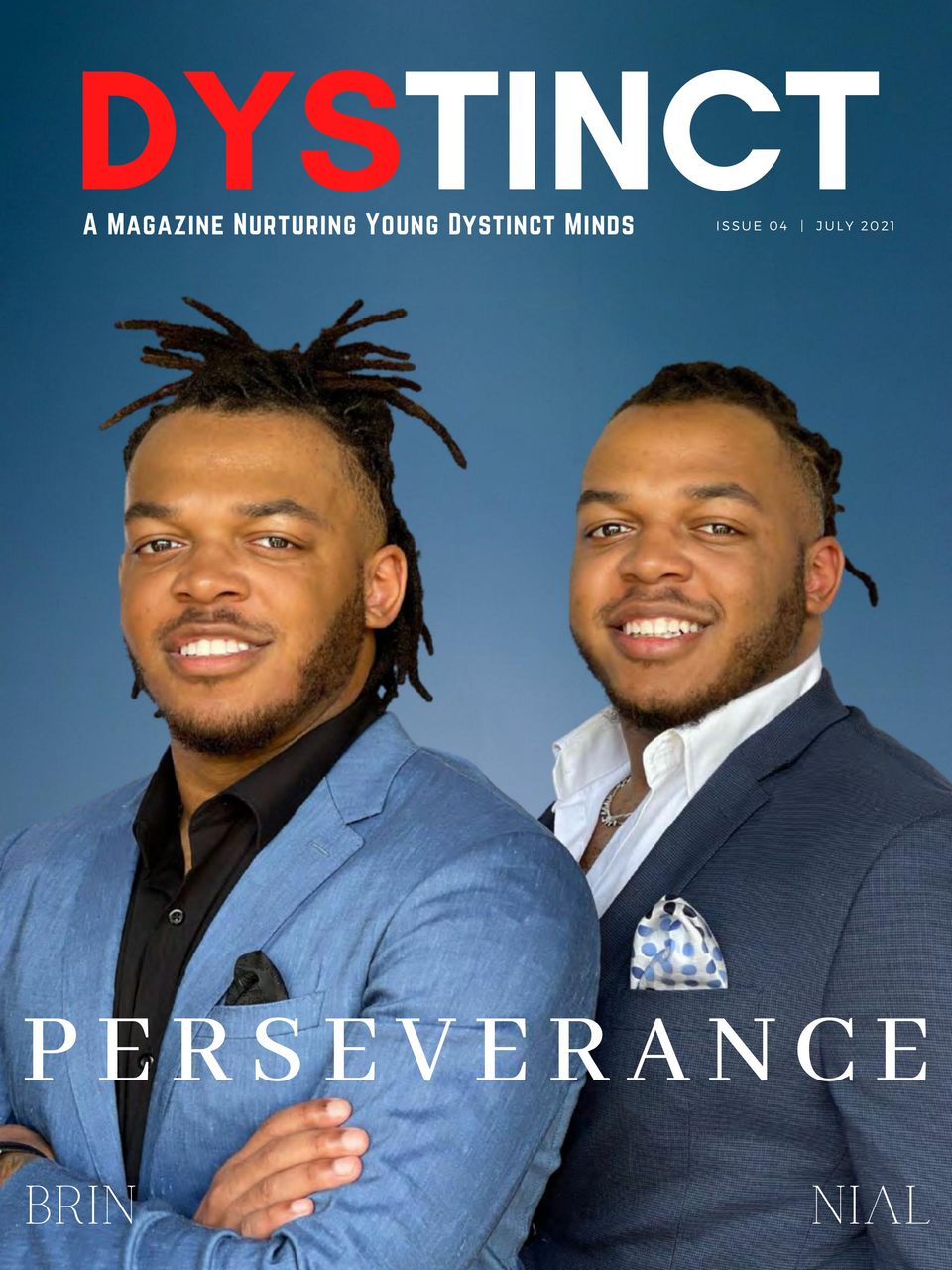 Get digital access to Dystinct - Issue 4 | July 2021 issue | Magzter.com