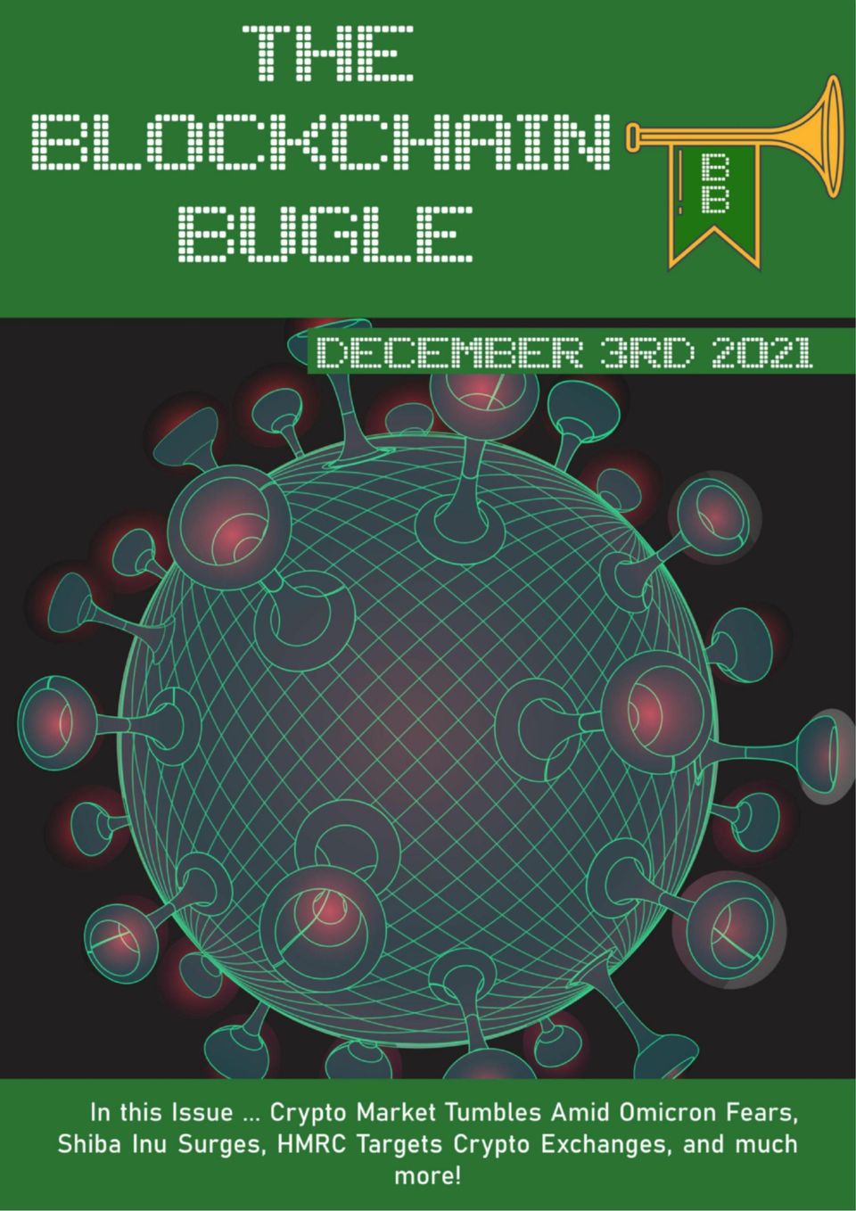 Get digital access to The Blockchain Bugle Magazine | Magzter.com