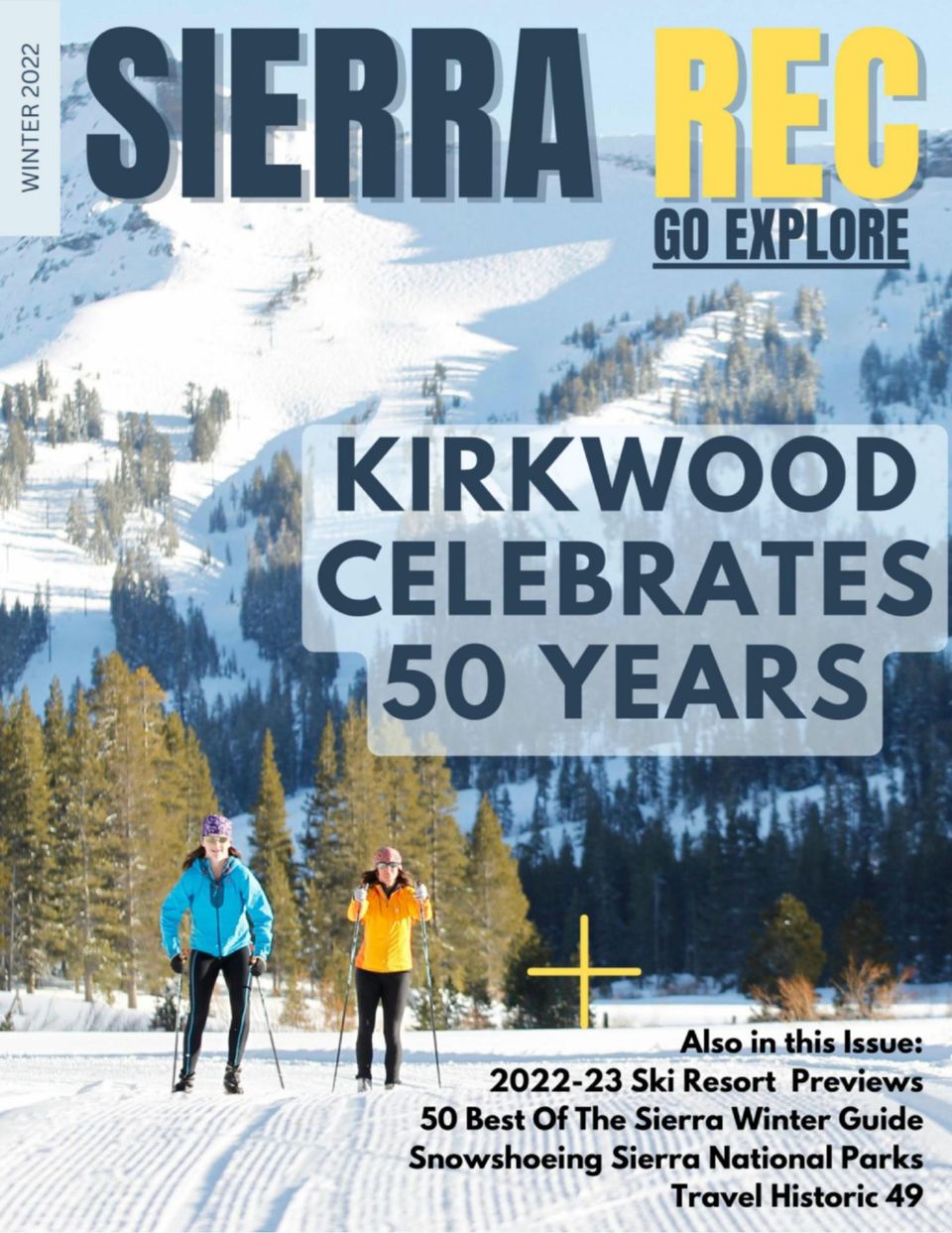 Sierra Rec Magazine-Winter 2022 Magazine - Get your Digital Subscription