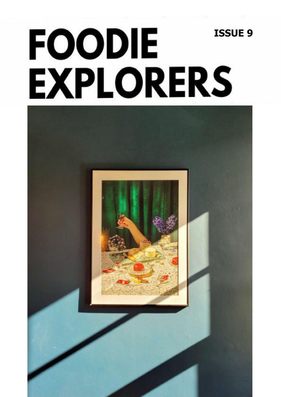 Get digital access to Foodie Explorers Magazine | Magzter.com