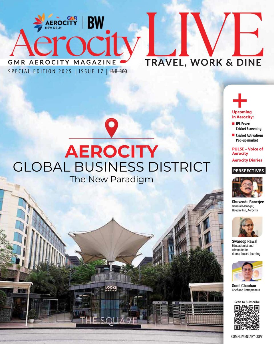 Get digital access to Business World Aerocity Live Magazine | Magzter.com