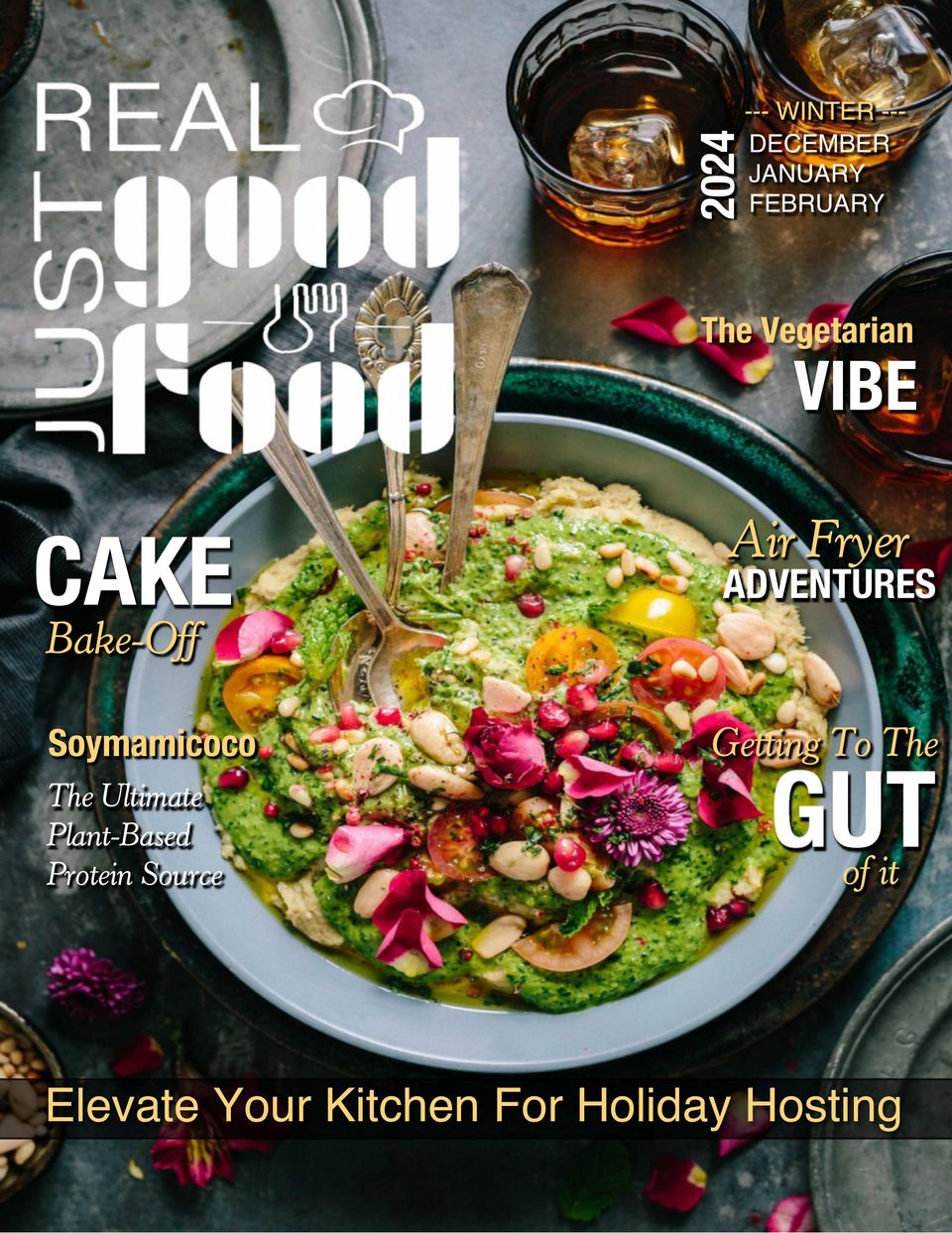 JUST REAL GOOD FOOD Magazine - Get your Digital Subscription