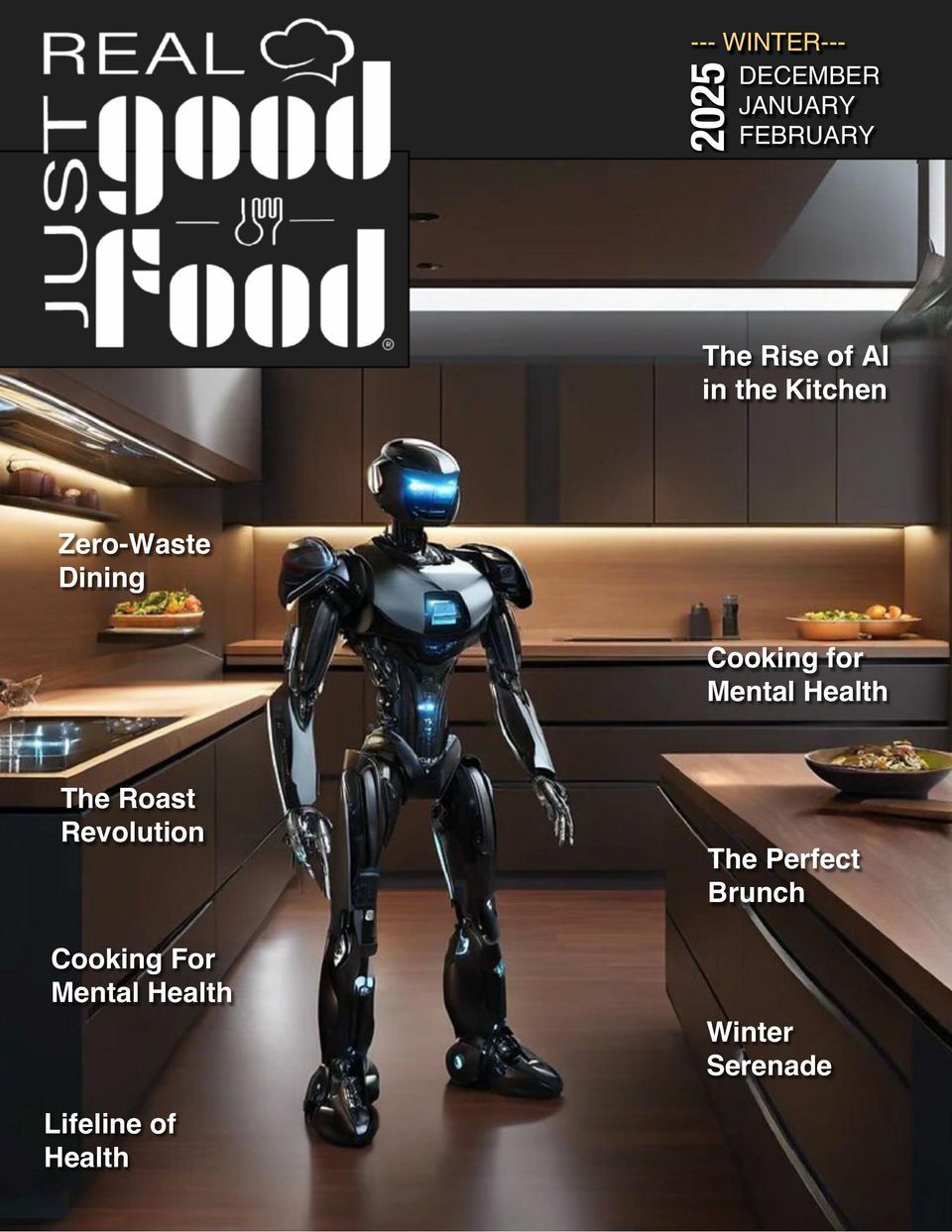 Get digital access to JUST REAL GOOD FOOD Magazine | Magzter.com