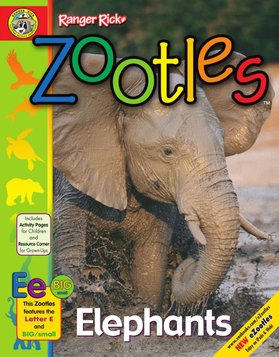 Get digital access to Ranger Rick Zootles Elephants Magazine | Magzter.com