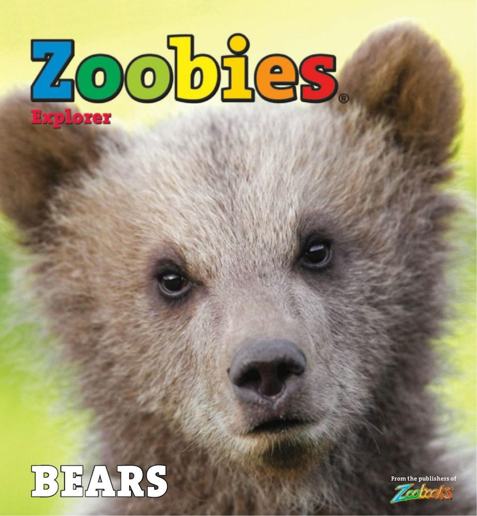 Get digital access to Zoobies Explorer Bears Magazine | Magzter.com