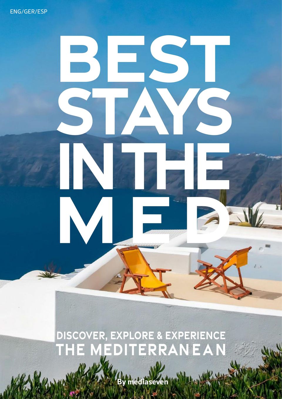Best Stays in the Mediterranean Magazine - Get your Digital Subscription