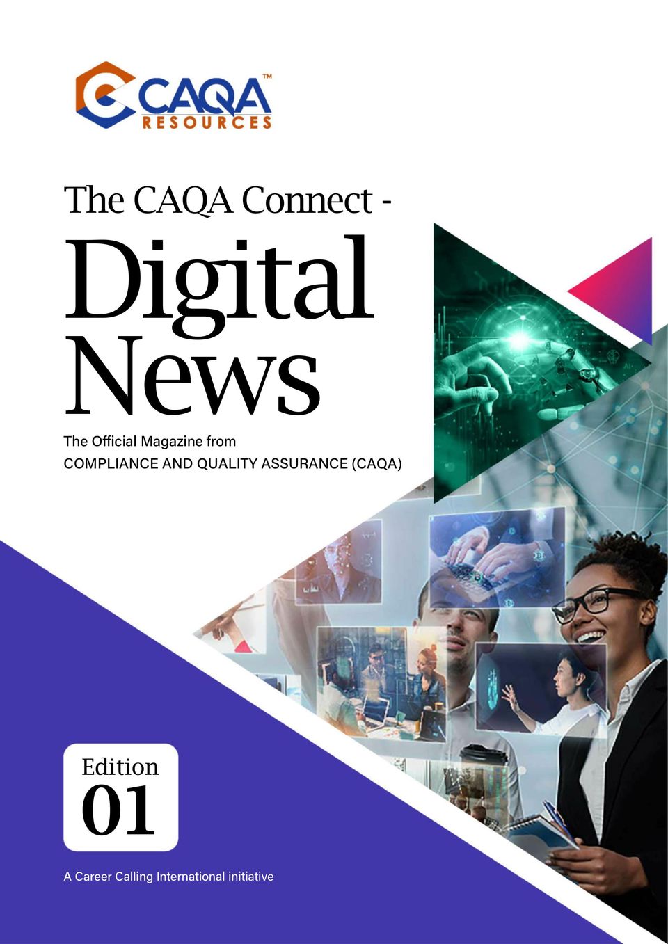 The CAQA Connect - Digital News Magazine - Get your Digital Subscription