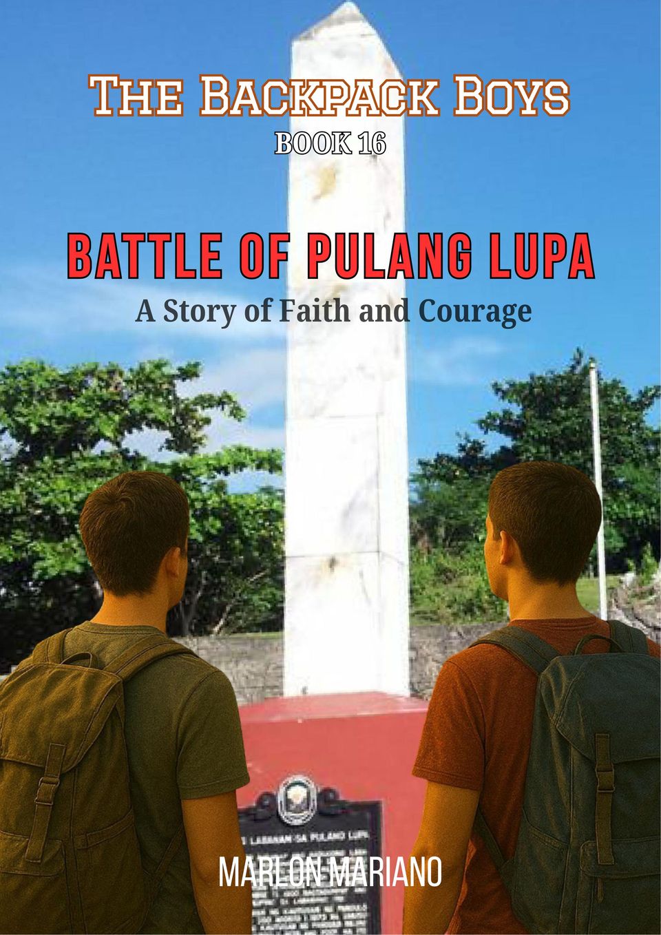 Get digital access to The Backpack Boys - Battle of Pulang Lupa ...